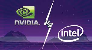Intel vs. Nvidia: The Battle of the GPUs – CyberGeekPC